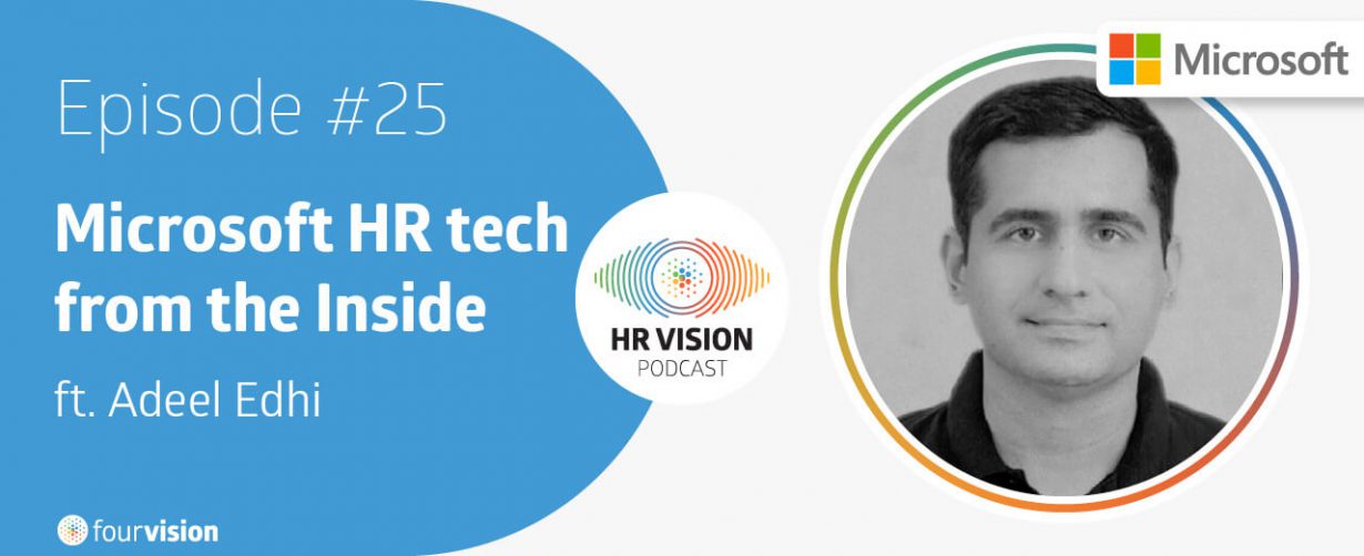 HR Vision Podcast #25 – Microsoft HR Tech from the inside ft. Adeel ...